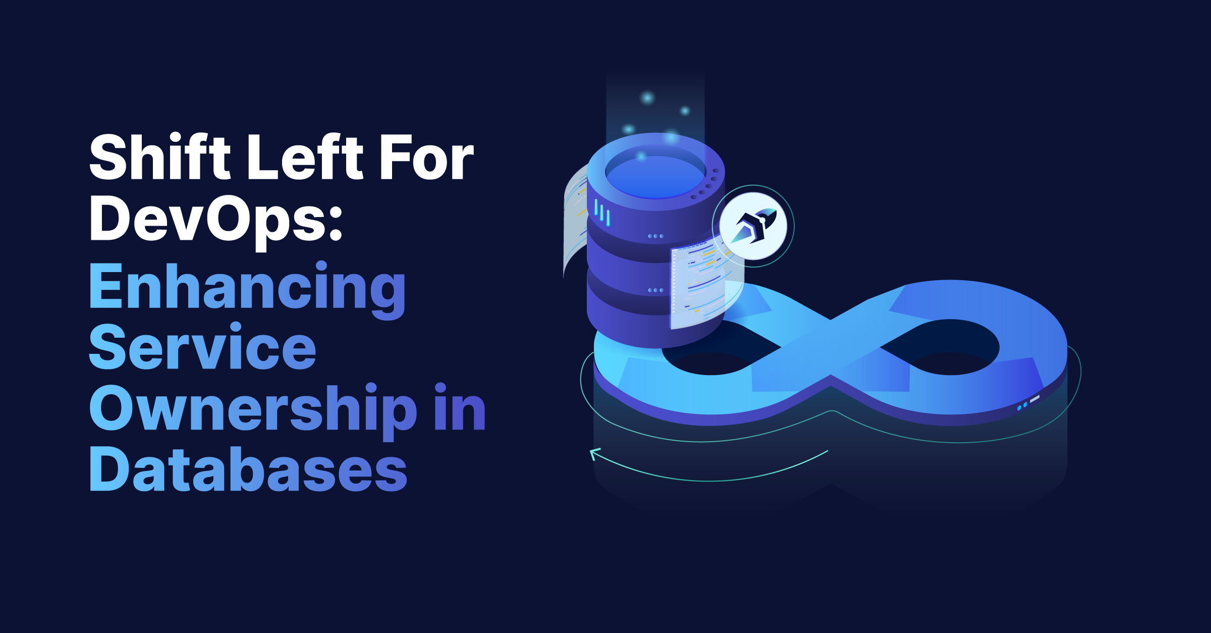Why Devops Should Own Their Databases And How To Do It Metis